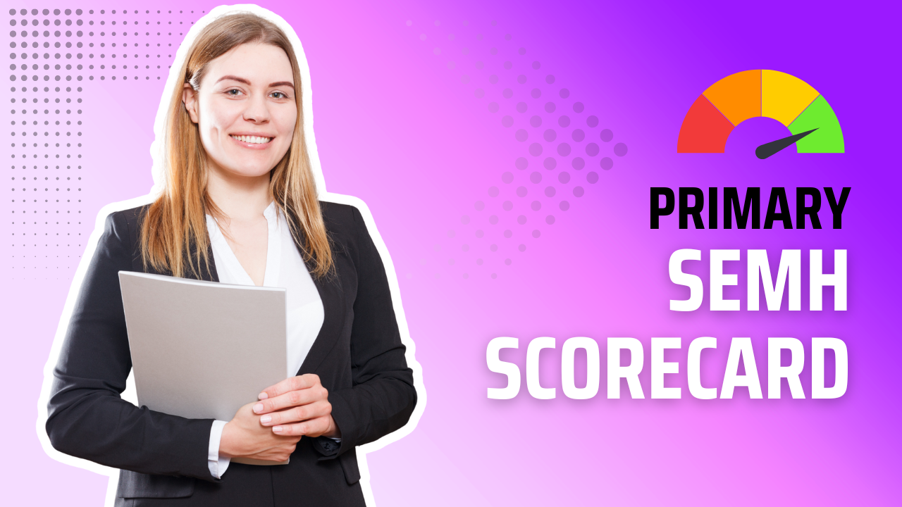 The SEMH Scorecard for Primary Schools